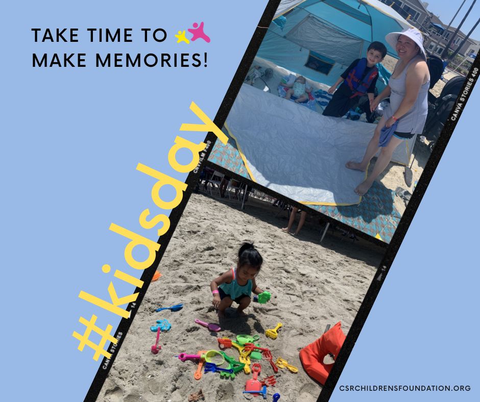 #makingmemories - CSR Children's Foundation, Inc.