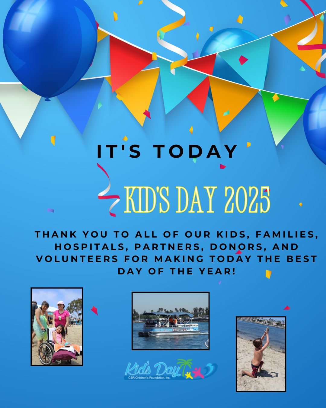 It'ds Today! - CSR Children's Foundation, Inc.